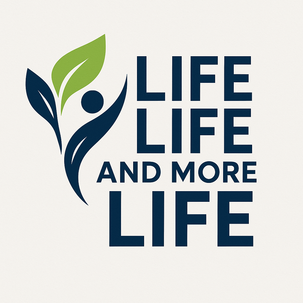 Life Life and More Life